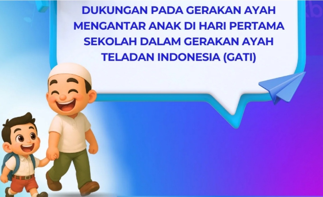 Dukung GATI Sambut Ajaran Baru, Gerakan Ayah Teladan Antar Anak ke Sekolah